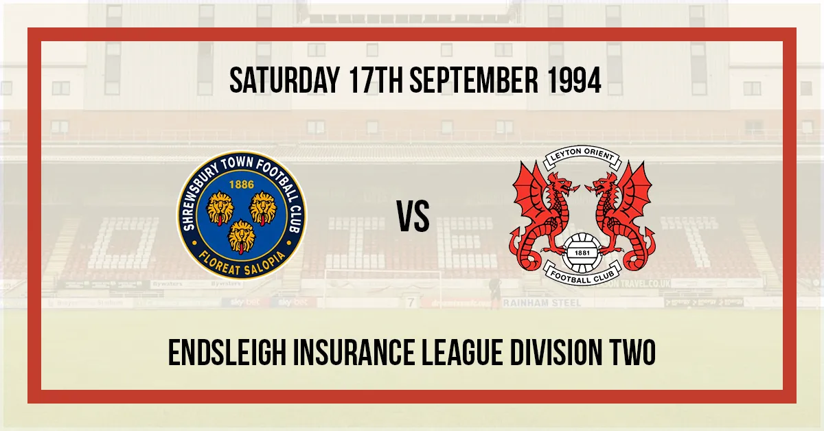 1994/95 Shrewsbury Town v Leyton Orient Endsleigh Insurance League ...