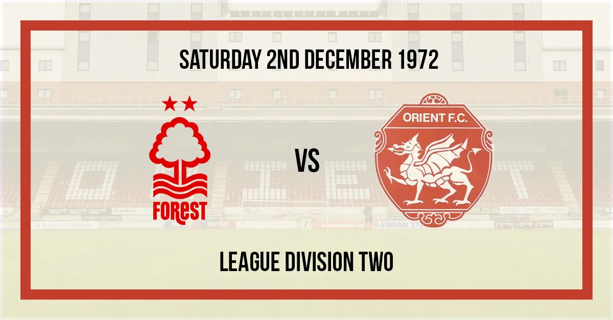 1972/73 Nottingham Forest v Orient League Division Two