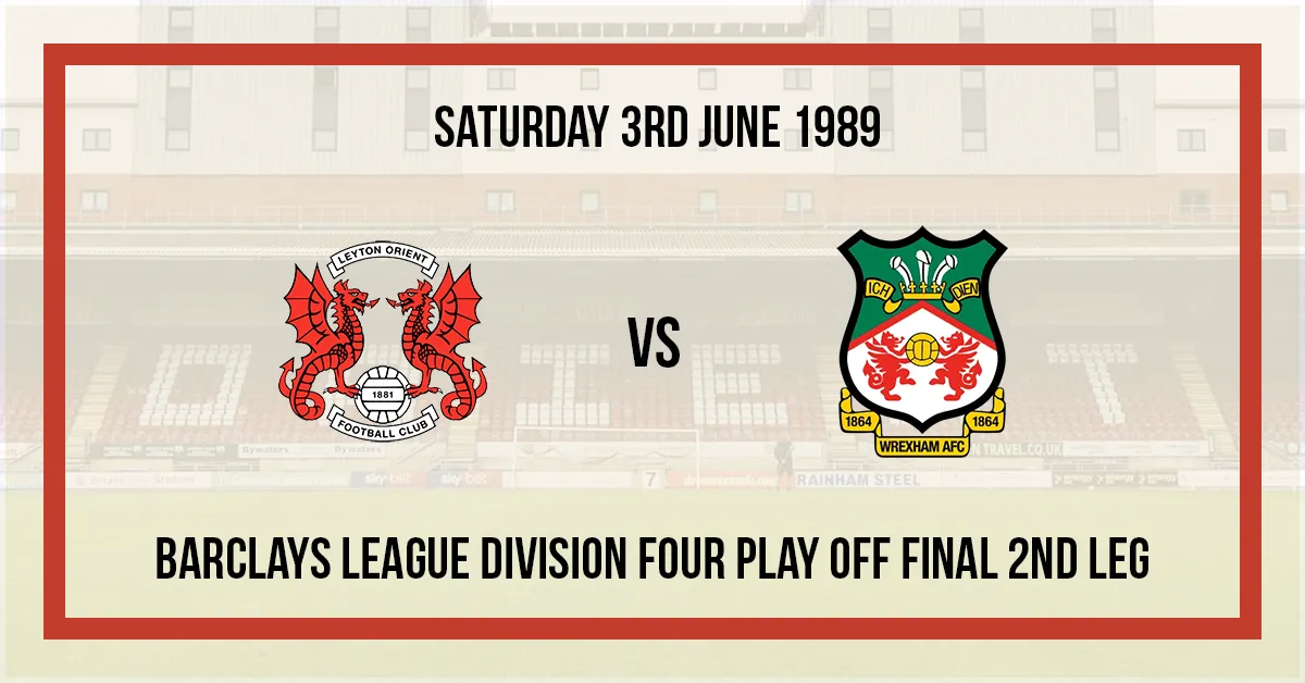 1988/89 Leyton Orient v Wrexham Barclays League Division Four Play Off ...